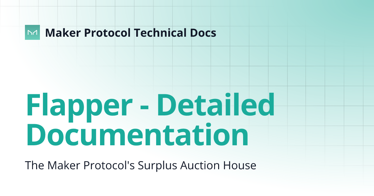 Flapper - Detailed Documentation | Maker Protocol Technical Docs