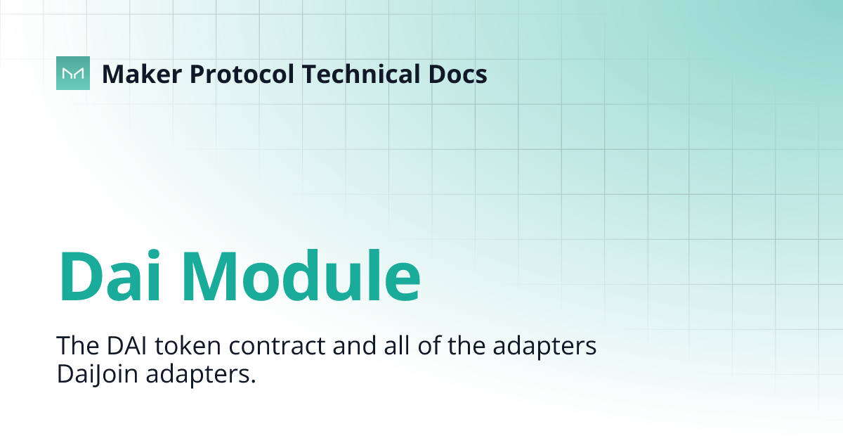 Dai Module | Maker Protocol Technical Docs