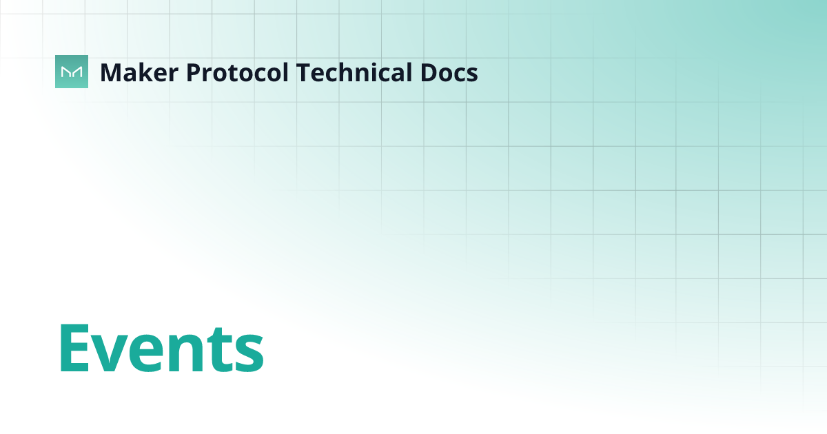 Events | Maker Protocol Technical Docs